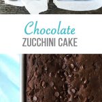 Chocolate Zucchini Cake - A Pretty Life In The Suburbs